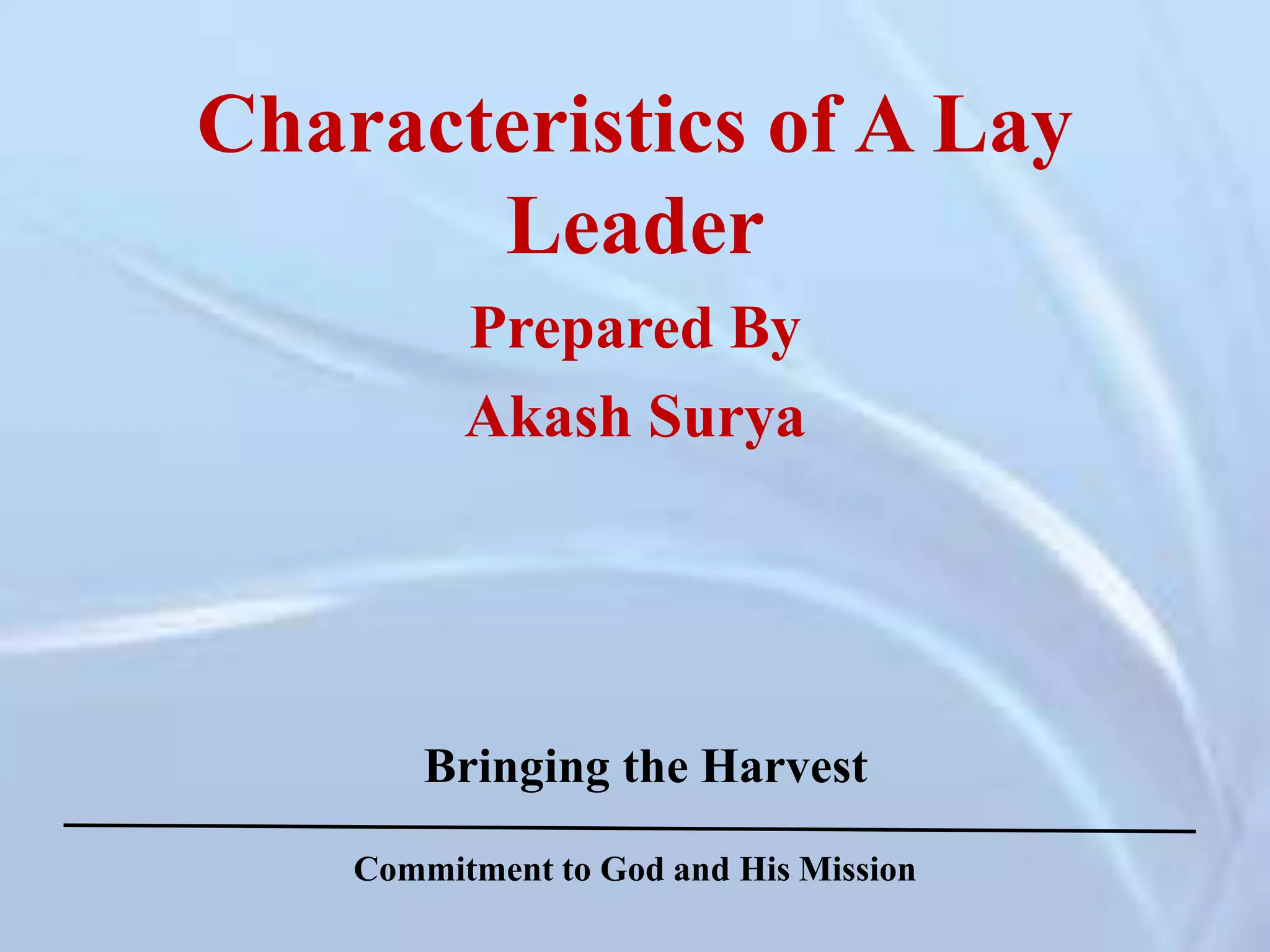 Characteristics of a lay leader | PPT