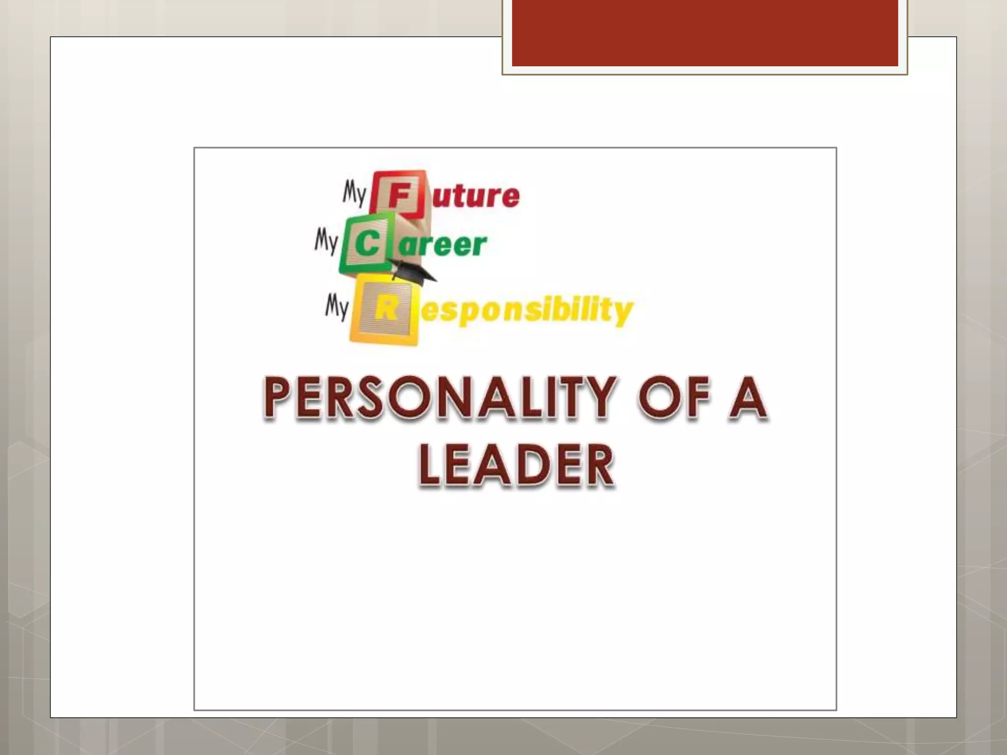 Personality of a Leader | PPTX