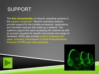 Characteristics of a network operating system | PPTX