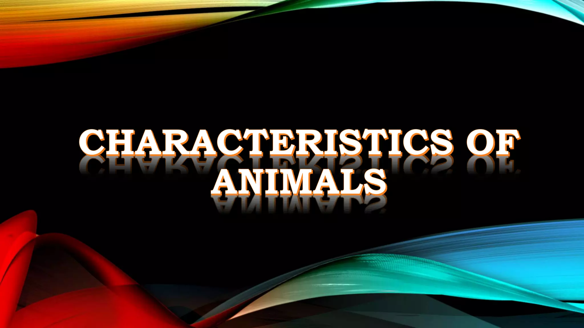 Characteristics of animals | PPTX