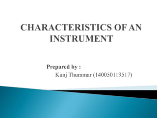 CHARACTERISTICS OF AN INSTRUMENT | PPTX