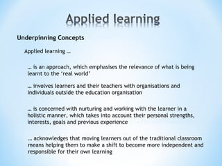 Characteristics of applied learning | PPT