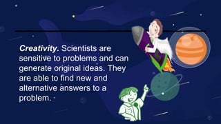 Characteristics of a Scientist.pptx