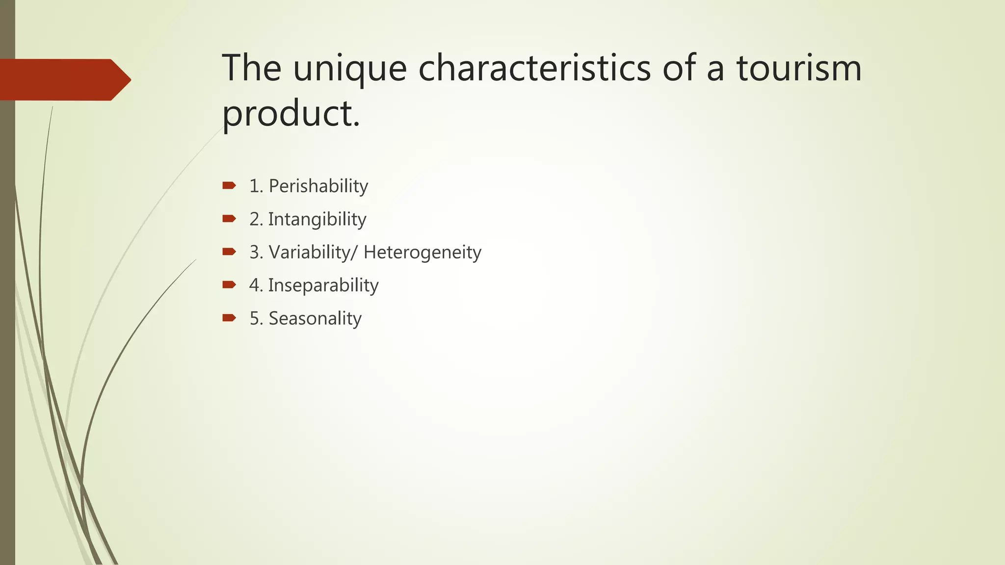 Characteristics of a tourism product | PPTX