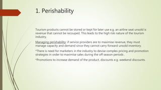 Characteristics of a tourism product | PPTX