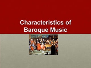 Characteristics of Baroque Music | PPT