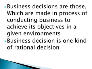 Characteristics of business decisions | PPTX