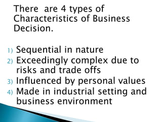 Characteristics of business decisions | PPTX
