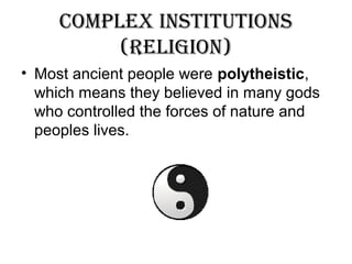 World History - Characteristics of civilization Module 1 | PPT