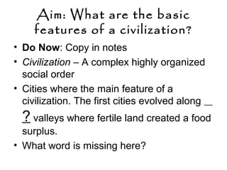 World History - Characteristics of civilization Module 1 | PPT