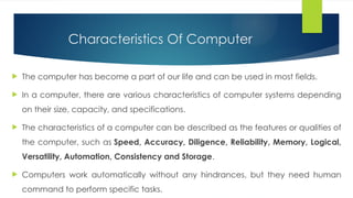 Characteristics of Computer and their types.pptx