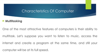 Characteristics of Computer and their types.pptx