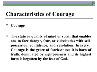 Characteristics of Ccourage | PPT