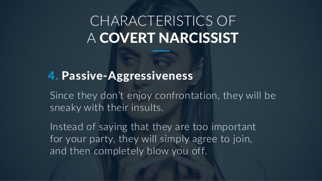 7 Characteristics of A Covert Narcissist