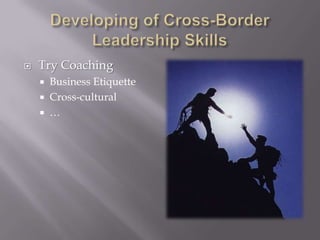 Characteristics Of Cross Border Leaders