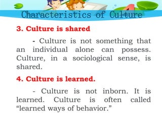 Characteristics of Culture- Rizel Malanday.pptx