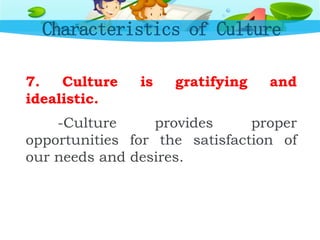 Characteristics of Culture- Rizel Malanday.pptx