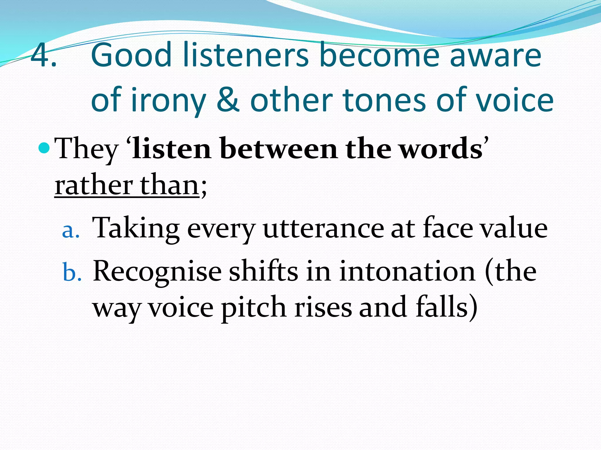 Characteristics of effective listening | PPT