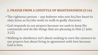 Characteristics of Effective Prayer | PPTX
