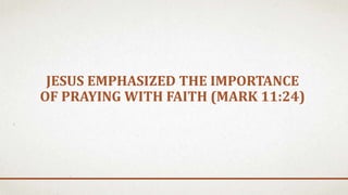 Characteristics of Effective Prayer | PPTX