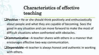 Characteristics of effective teaching | PPTX