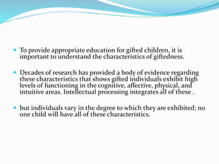 Characteristics of Gifted Children | PPTX