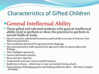 Characteristics of Gifted Children | PPTX