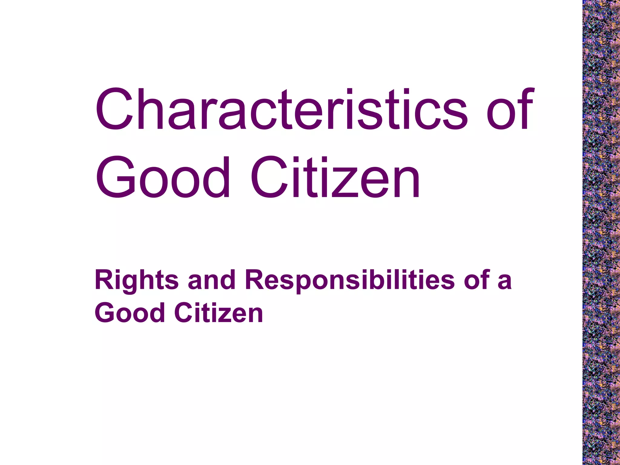 Characteristics Of Good Citizen2 | PPT