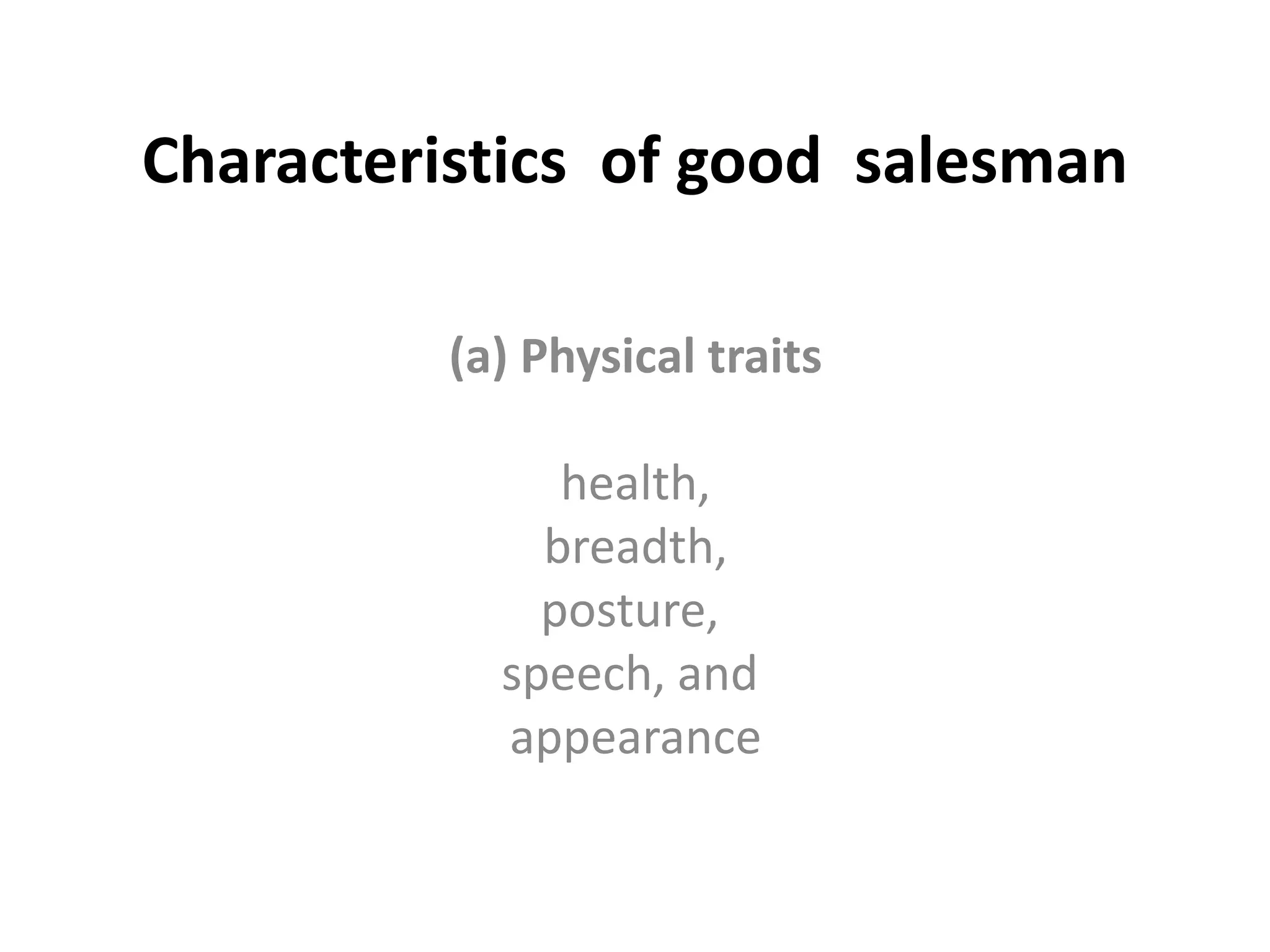 Characteristics of good salesman | PPTX