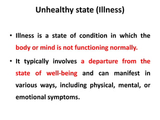 Characteristics of healthy and unhealthy state.pptx