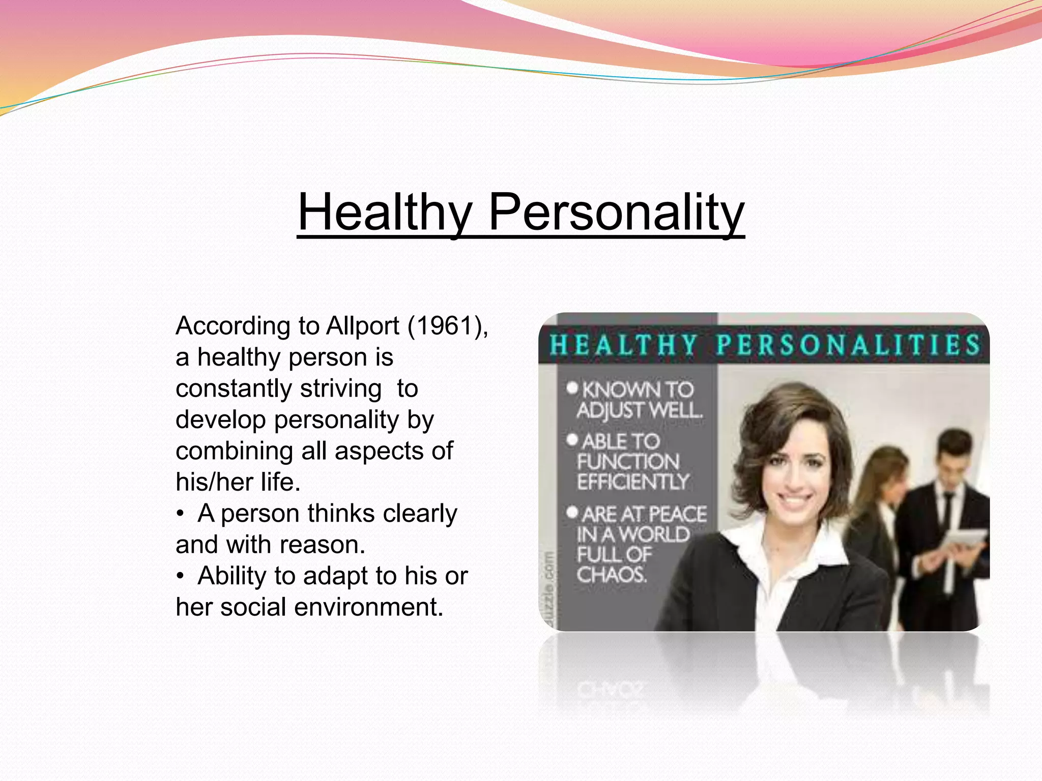 Characteristics of healthy personality | PPTX