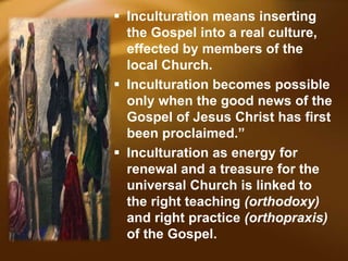 Characteristics of Inculturation.ppt | Christianity | Religion ...