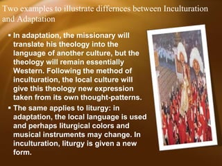 Characteristics of Inculturation.ppt | Christianity | Religion ...