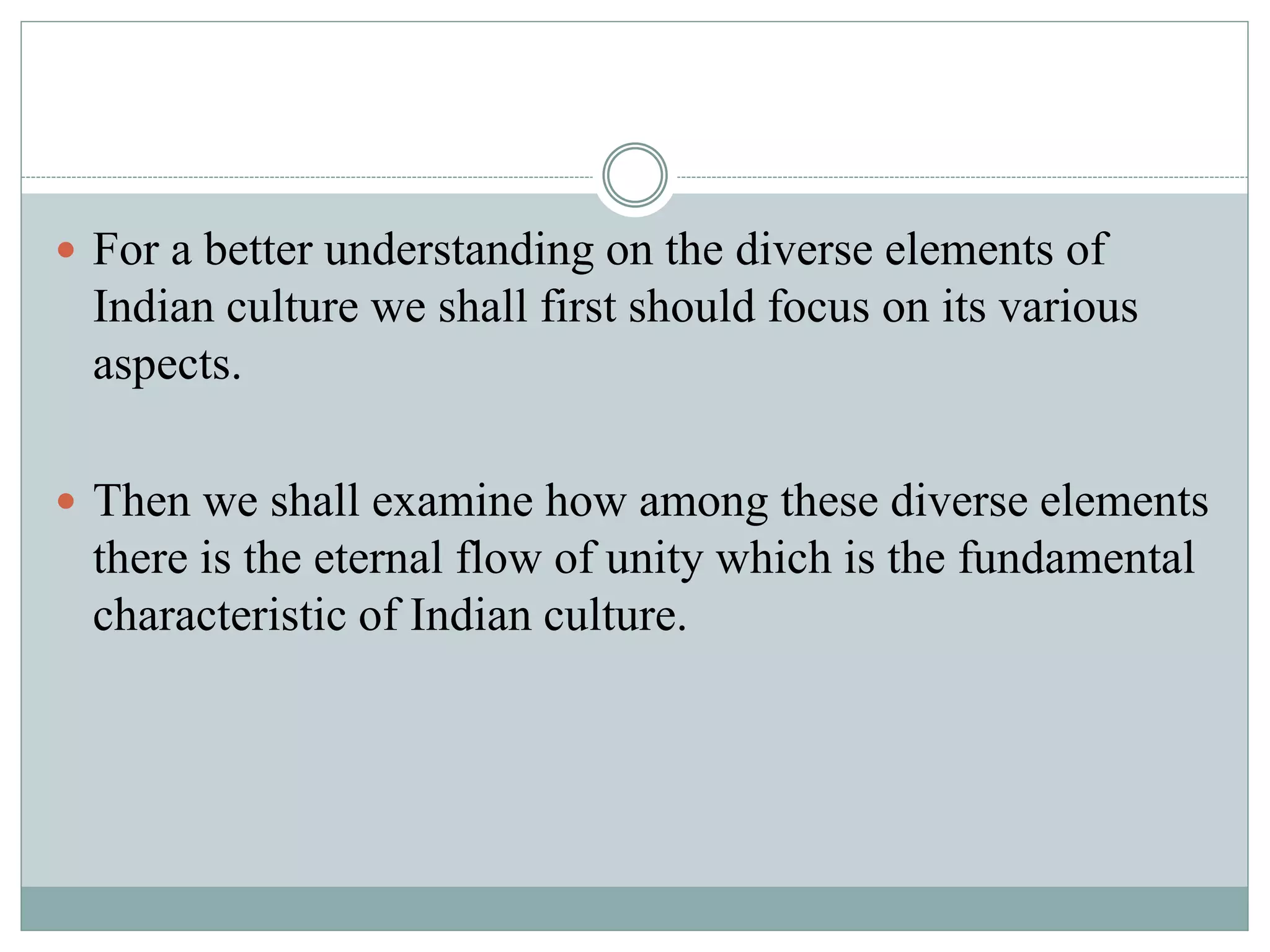 Characteristics of indian culture | PPTX