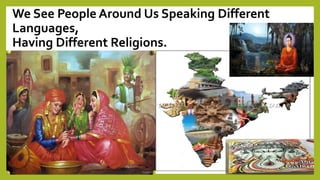 Characteristics of Indian Culture | PPTX