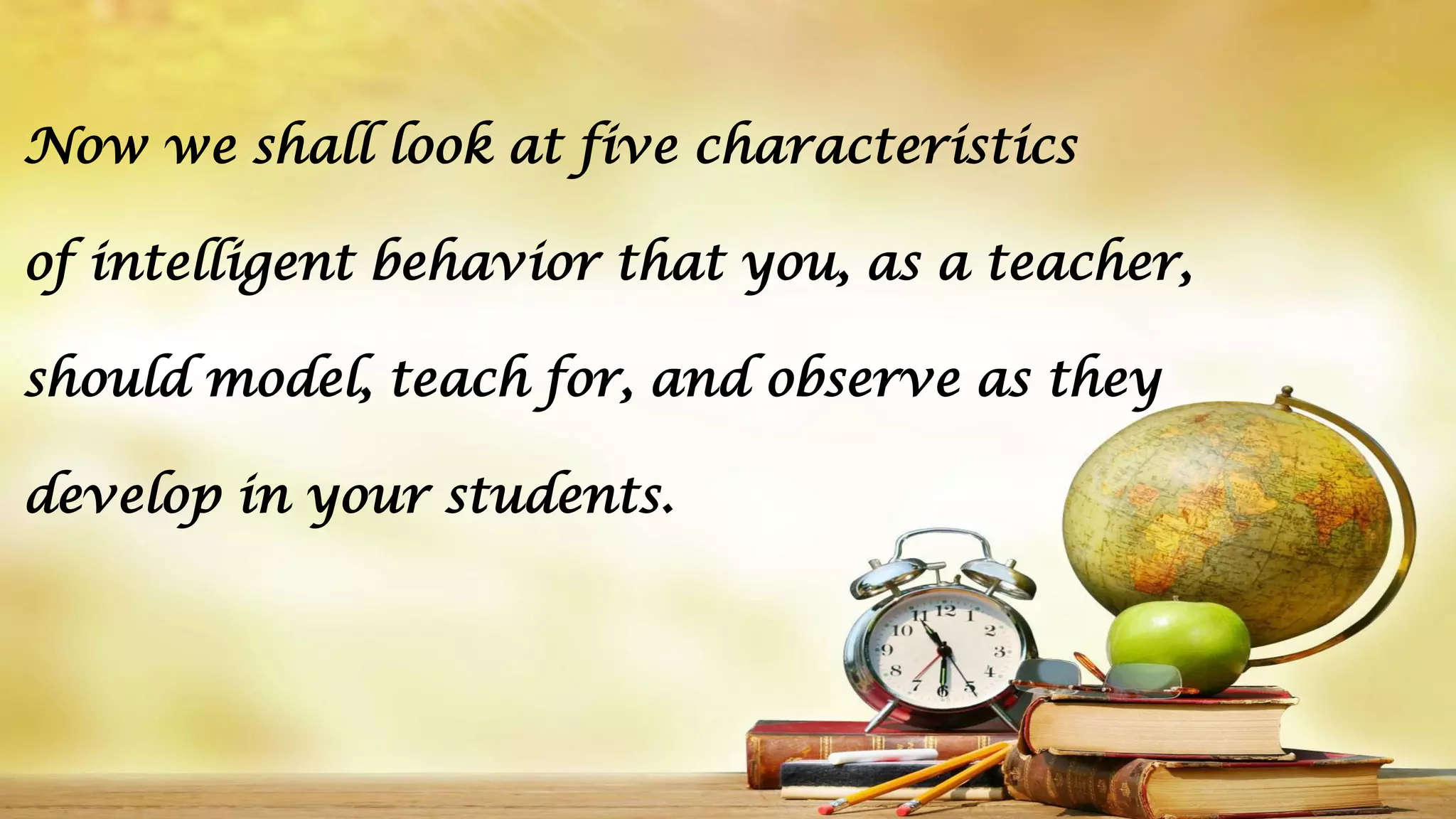 Characteristics of intelligent behavior | PPT