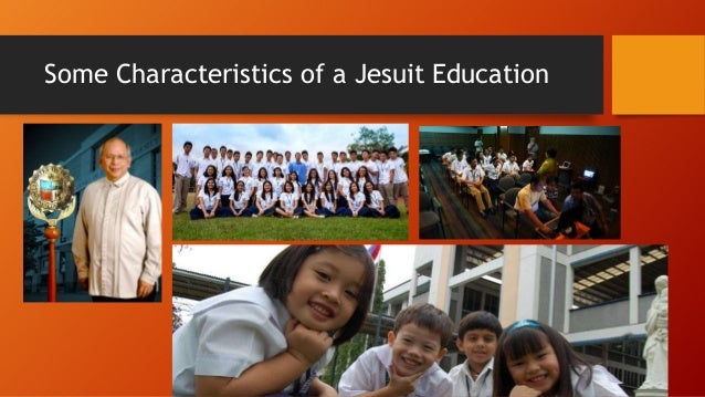 Characteristics Of Jesuit Education