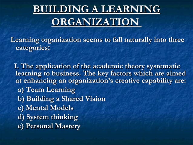 Characteristics of learning organization | PPT | Education