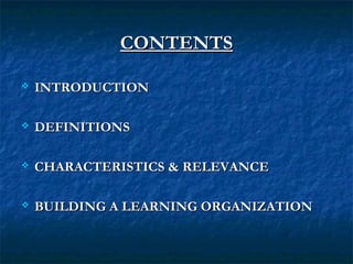 Characteristics of learning organization | PPT