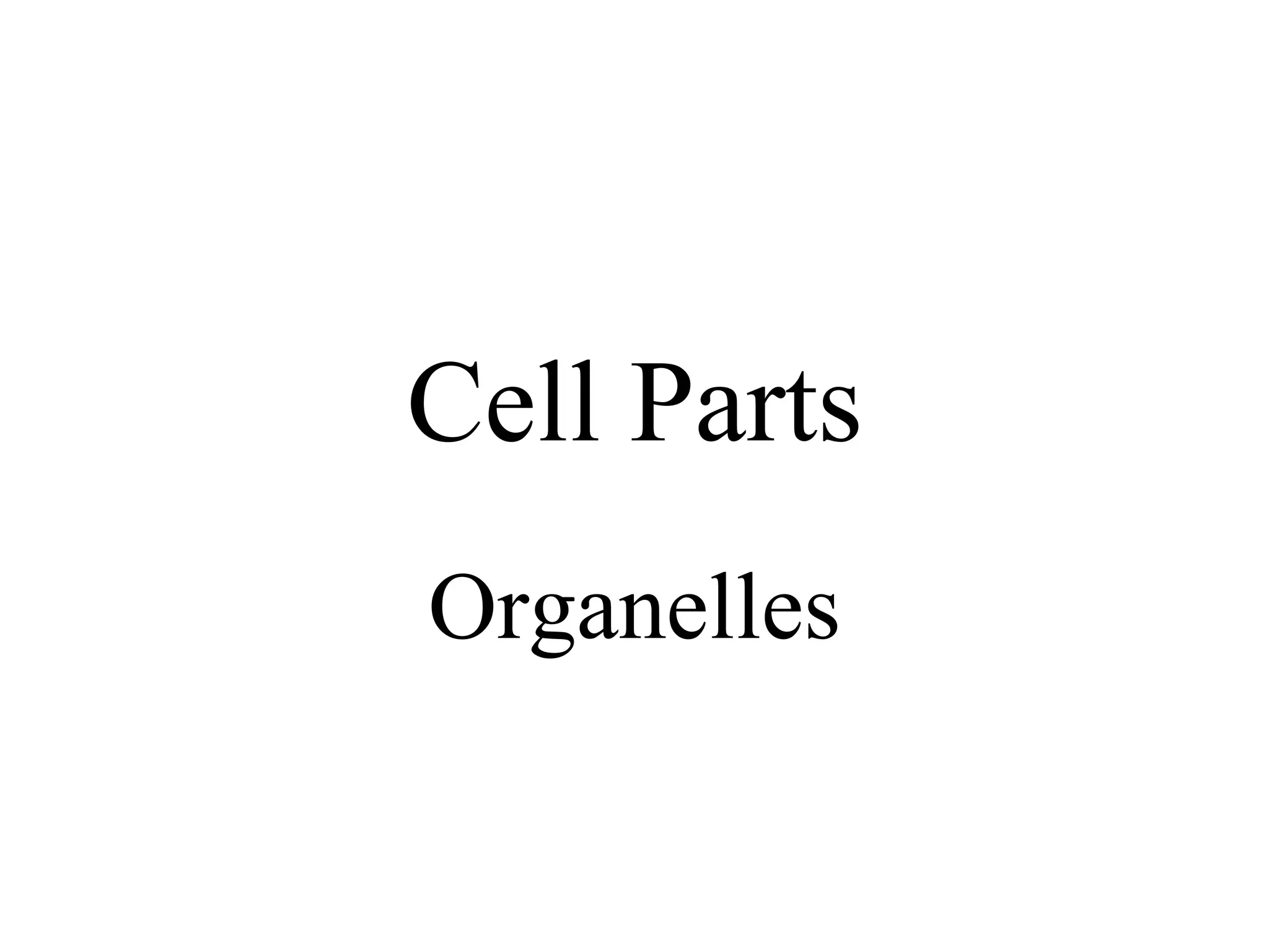 Characteristics of life & parts of the cell.ppt