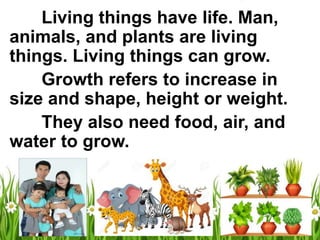 CHARACTERISTIC S OF LIVING AND NON-LIVING THINGS SCIENCE Q2 W7.pptx