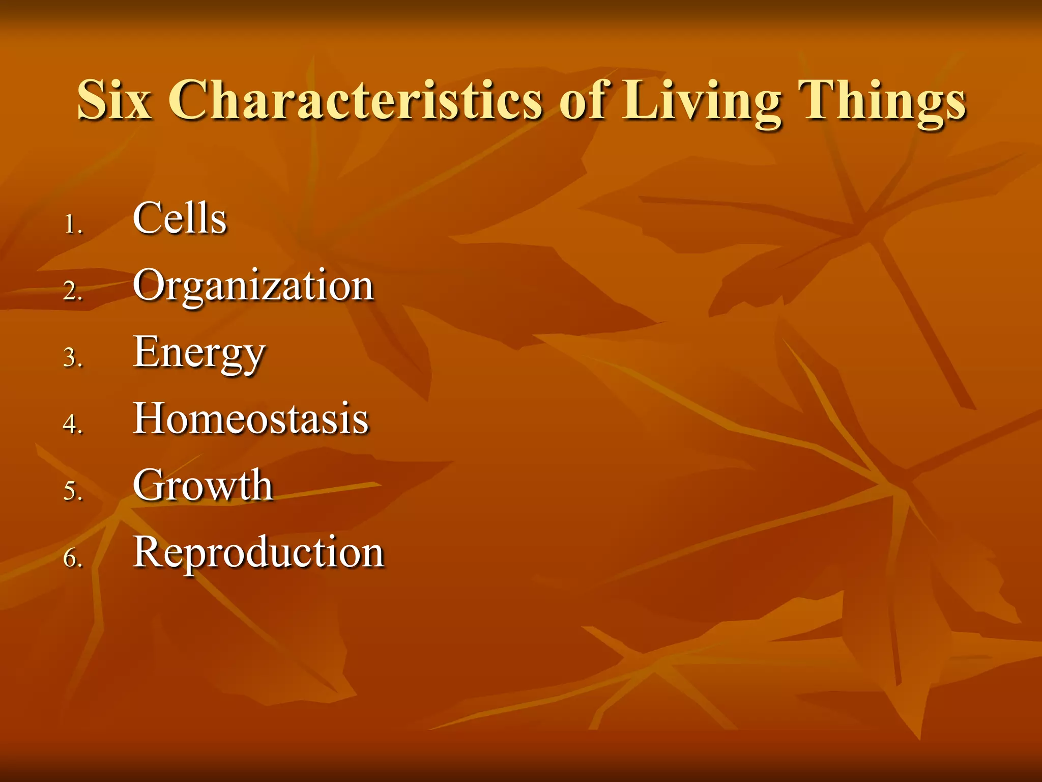 Characteristics Of Living Things | PPTX