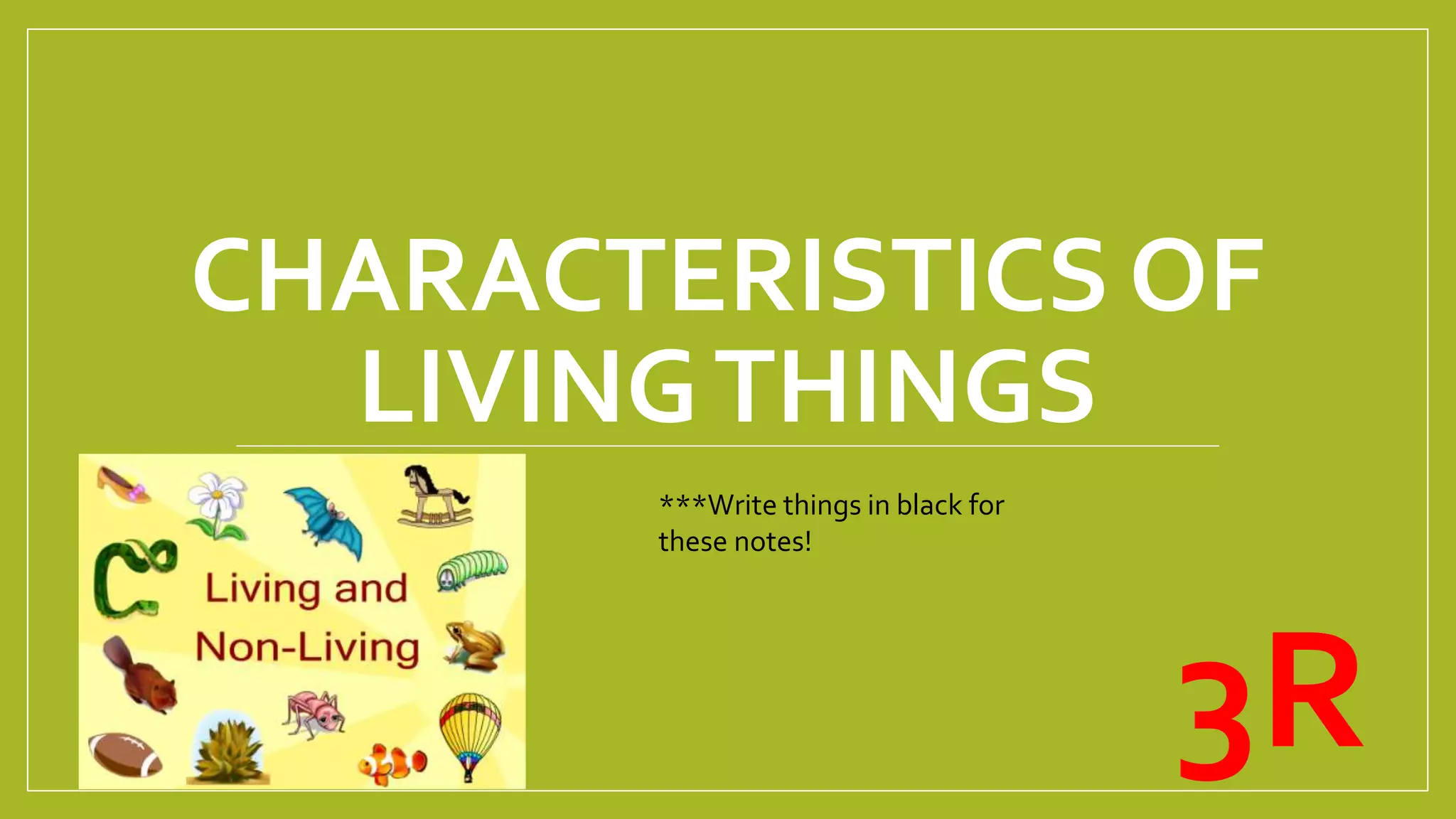 Characteristics of living things | PPTX