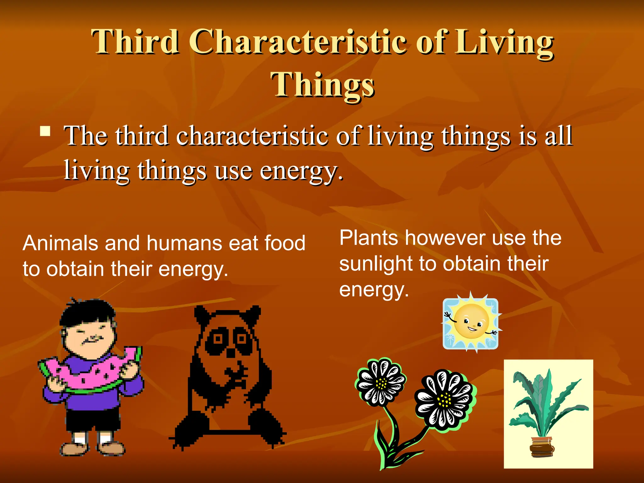 Characteristics of Living Things With their meaning | PPT