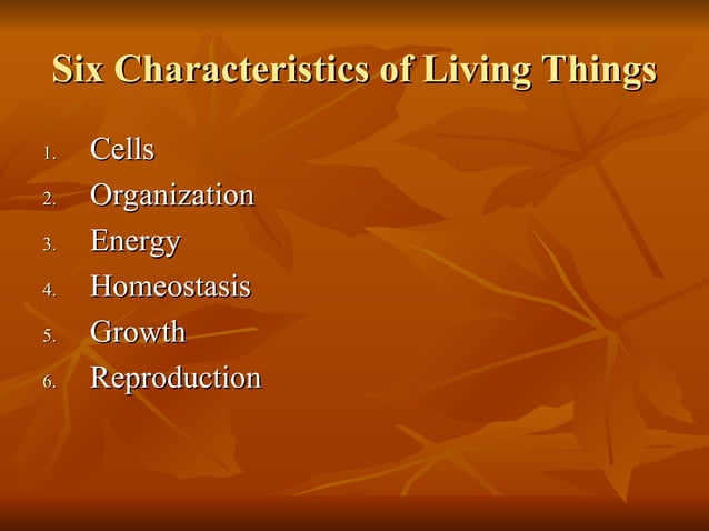 Characteristics of Living Things With their meaning | PPT