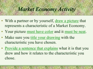 Characteristics of Market Economy (1).ppt