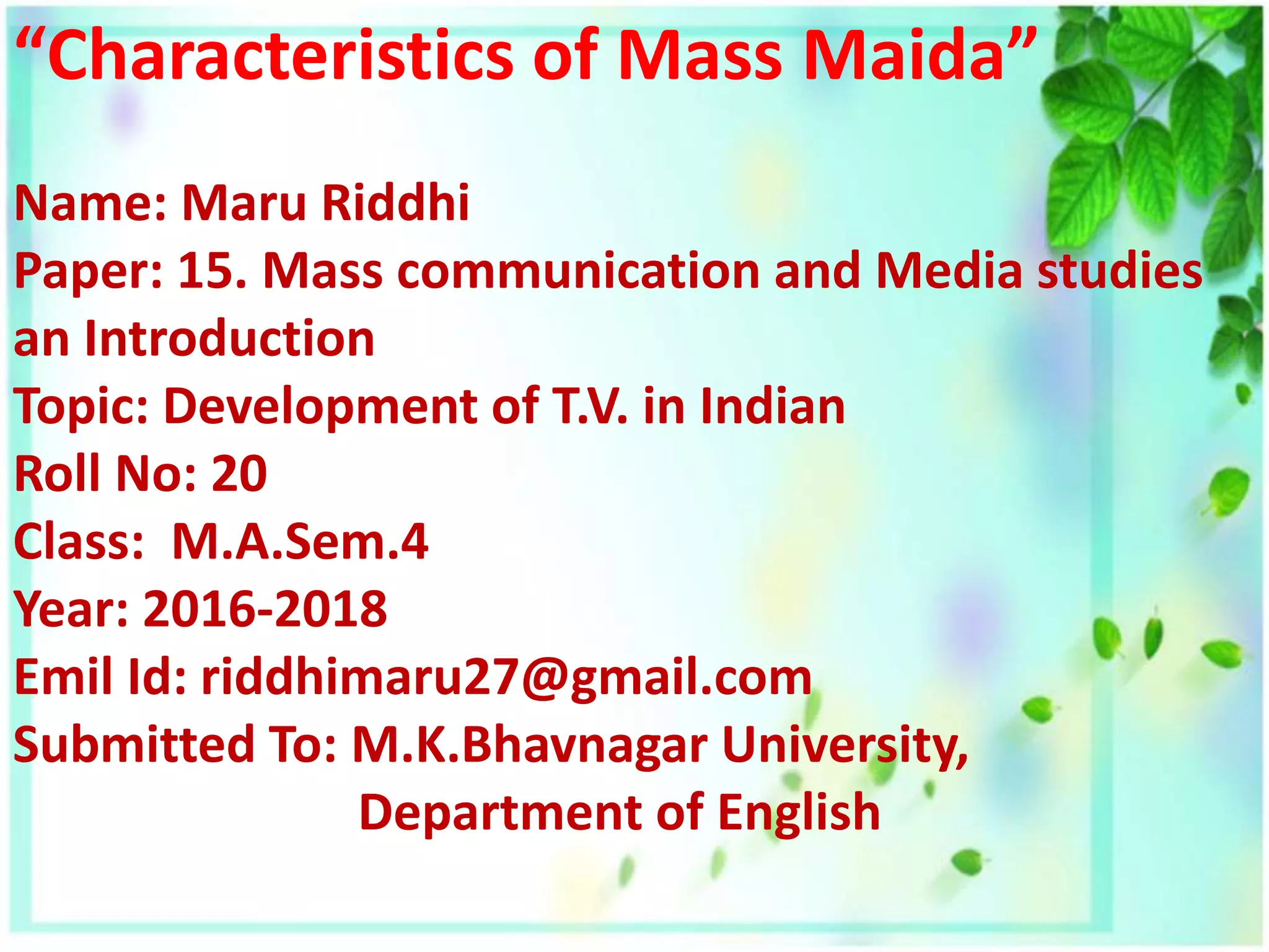 Characteristics of mass madia | PPT