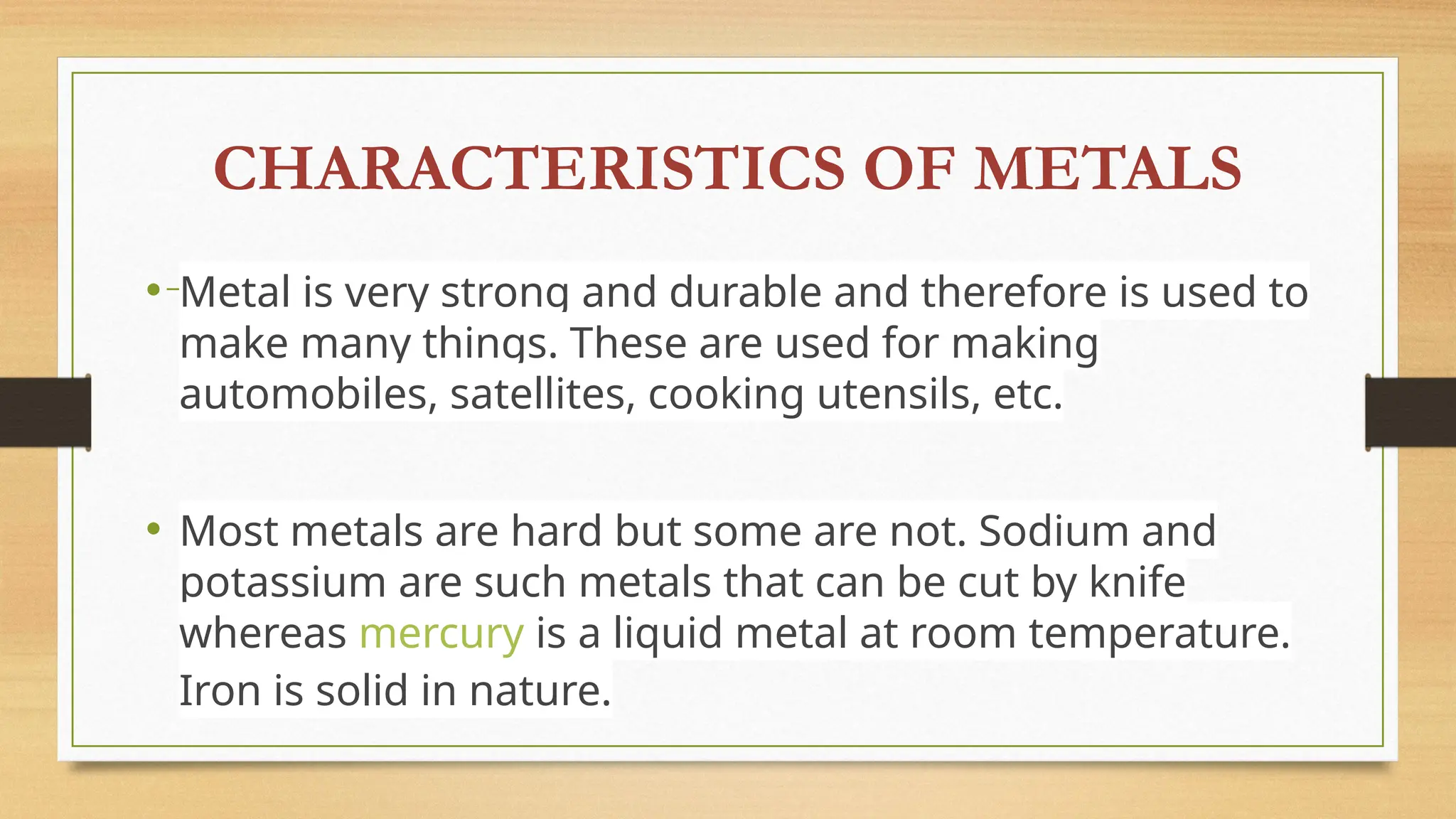 CHARACTERISTICS OF METALS from the unit metals.pptx