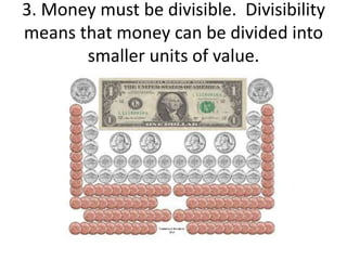Characteristics of money | PPTX