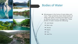 Characteristics of montenegro | PPTX